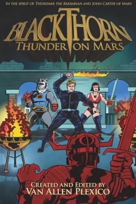 Blackthorn: Thunder on Mars by Van Allen Plexico | Goodreads