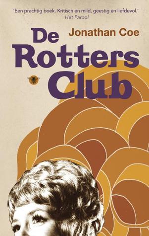De Rotters Club by Jonathan Coe | Goodreads