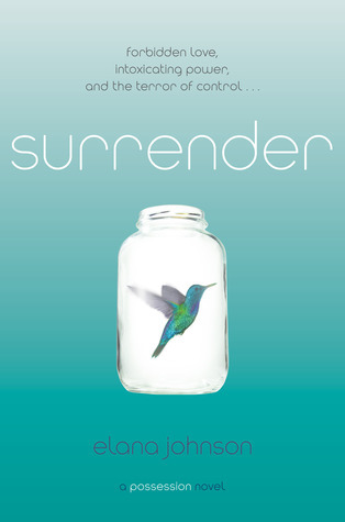 Surrender (Possession #2) by Elana Johnson | Goodreads