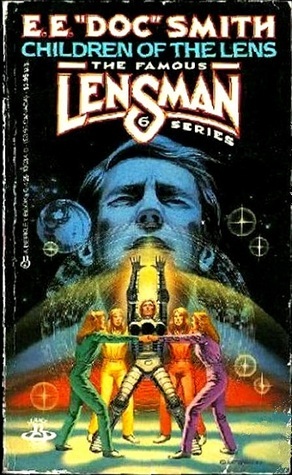 Children of the Lens (The Lensman Series, #6) by E.E. "Doc" Smith ...