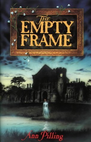 The Empty Frame by Ann Pilling | Goodreads