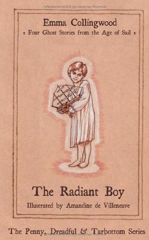 The Radiant Boy by Emma Collingwood | Goodreads