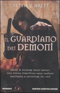 Il guardiano dei demoni (Demon cycle #1) by Peter V. Brett | Goodreads