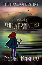 The Appointed (The Hand of Destiny #1) by Nadia Bashoo | Goodreads