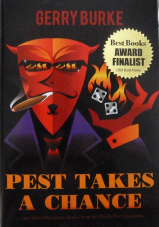 Pest Takes a Chance: ... and Other Humorous Stories from the Paddy Pest ...