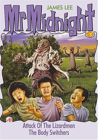Attack of the Lizardmen / The Body Switchers by James Lee | Goodreads