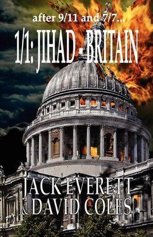 1/1 Jihad Britain by Jack Everett | Goodreads