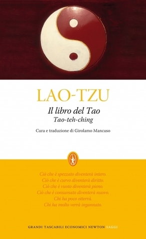 Il libro del Tao: Tao-Teh-Ching by Lao Tzu | Goodreads