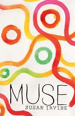 Muse by Susan Irvine | Goodreads