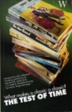 The Test of Time: What Makes A Classic A Classic? by Andrew Holgate ...