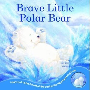 Brave Little Polar Bear by Rachel Elliot | Goodreads