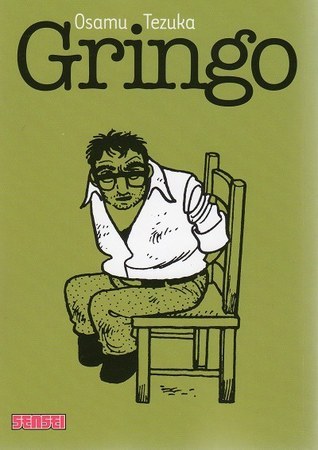 Gringo by Osamu Tezuka | Goodreads