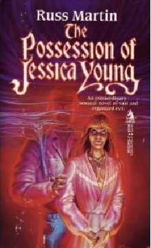 The Possession of Jessica Young by Russ Martin | Goodreads