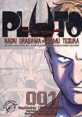 Pluto. Tom 1 (Pluto, #1) by Naoki Urasawa | Goodreads