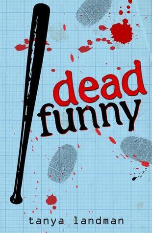 Dead Funny (Poppy Fields Mystery, #2) by Tanya Landman | Goodreads
