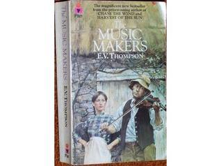 The Music Makers by E.V. Thompson | Goodreads