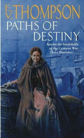 Paths of Destiny by E.V. Thompson | Goodreads