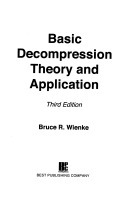 Basic Decompression: Theory and Application by Bruce R. Wienke | Goodreads
