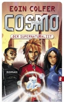 Cosmo Hill: der Supernaturalist by Eoin Colfer | Goodreads