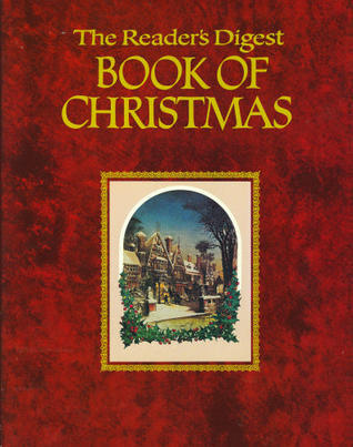 Book of Christmas by Reader's Digest Association | Goodreads