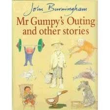 Mr Gumpy's Outing and Other Stories by John Burningham | Goodreads