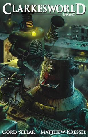 Clarkesworld Magazine, Issue 42, March 2010 by Neil Clarke | Goodreads