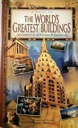 A Guide To The World's Greatest Buildings - Masterpieces of ...