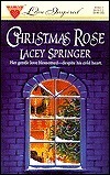 Christmas Rose by Lacey Springer | Goodreads