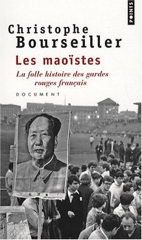 Maoïstes (Les) by Christophe Bourseiller | Goodreads