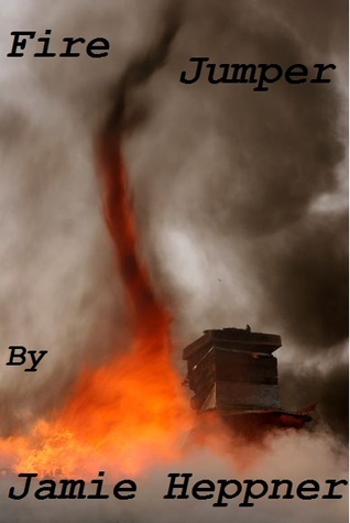 Fire Jumper (Future Jumper Series #4) by Jamie Heppner | Goodreads