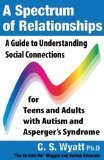A Spectrum of Relationships: A Guide to Understanding Social ...