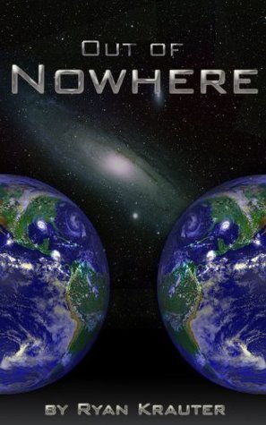Out of Nowhere by Ryan Krauter | Goodreads