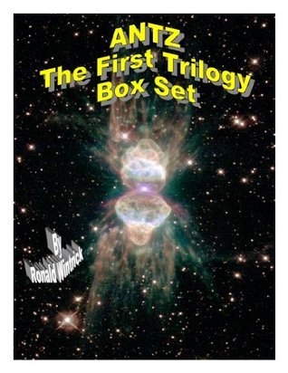 Antz - The First Trilogy by Ronald Wintrick | Goodreads