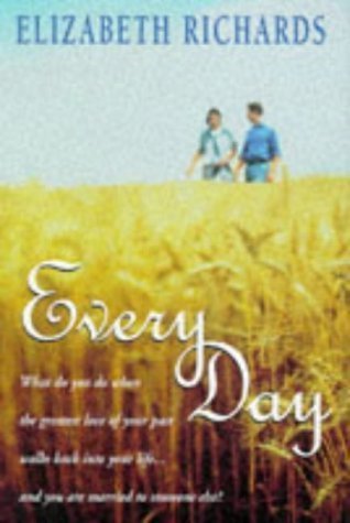 Every Day by Elizabeth Richards | Goodreads
