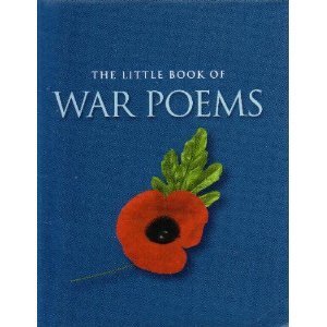 War Poems (Little Book Of...) by Various | Goodreads