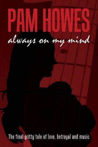 Always On My Mind (The Raiders, #3) by Pam Howes | Goodreads