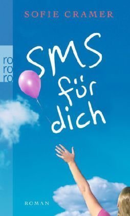 SMS für dich by Sofie Cramer | Goodreads