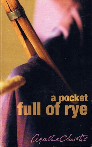 A Pocket Full of Rye by Agatha Christie | Goodreads