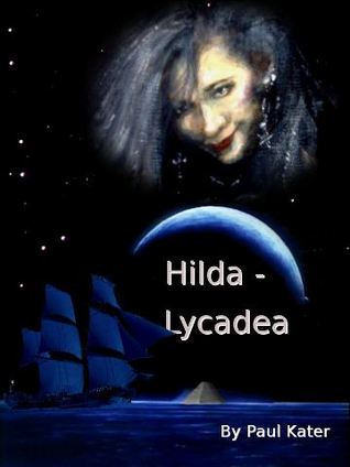 Hilda - Lycadea (Hilda the Wicked Witch) by Paul Kater | Goodreads