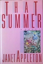 That Summer by Janet Appleton | Goodreads