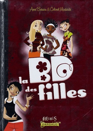 La BD des filles (La BD des filles, #1) by Anne Baraou | Goodreads