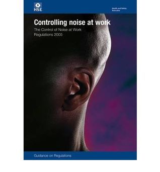 Controlling noise at work: The Control of Noise at Work Regulations 2005, guidance on ...