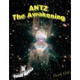 Antz - The Awakening by Ronald Wintrick | Goodreads