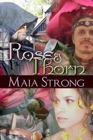 Rose & Thorn by Maia Strong | Goodreads