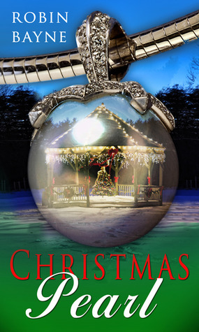 Christmas Pearl by Robin Bayne | Goodreads