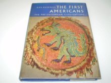 The First Americans: The Pre-Columbian Civilizations by Geoffrey Hext ...