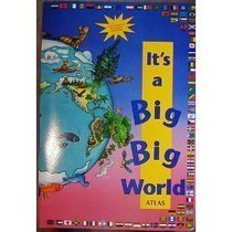 It's a Big Big World Atlas by André Labrie | Goodreads