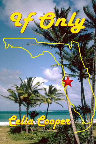 If Only by Celia Cooper | Goodreads