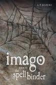 The Spell Binder (Imago Chronicles #6) by L.T. Suzuki | Goodreads