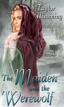 The Maiden and the Werewolf by Taylor Manning | Goodreads